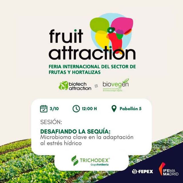Trichodex en Fruit Attraction: el papel del microbioma frente a la ...